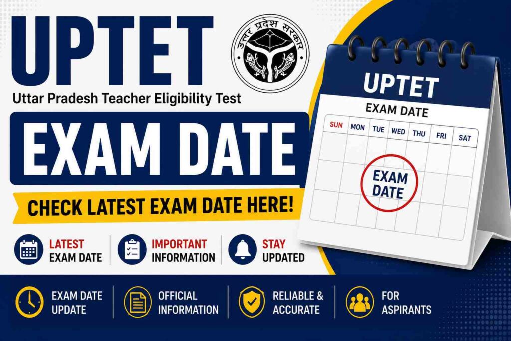 UPTET Admit Card 2026 Download Link, Exam Date & Guidelines